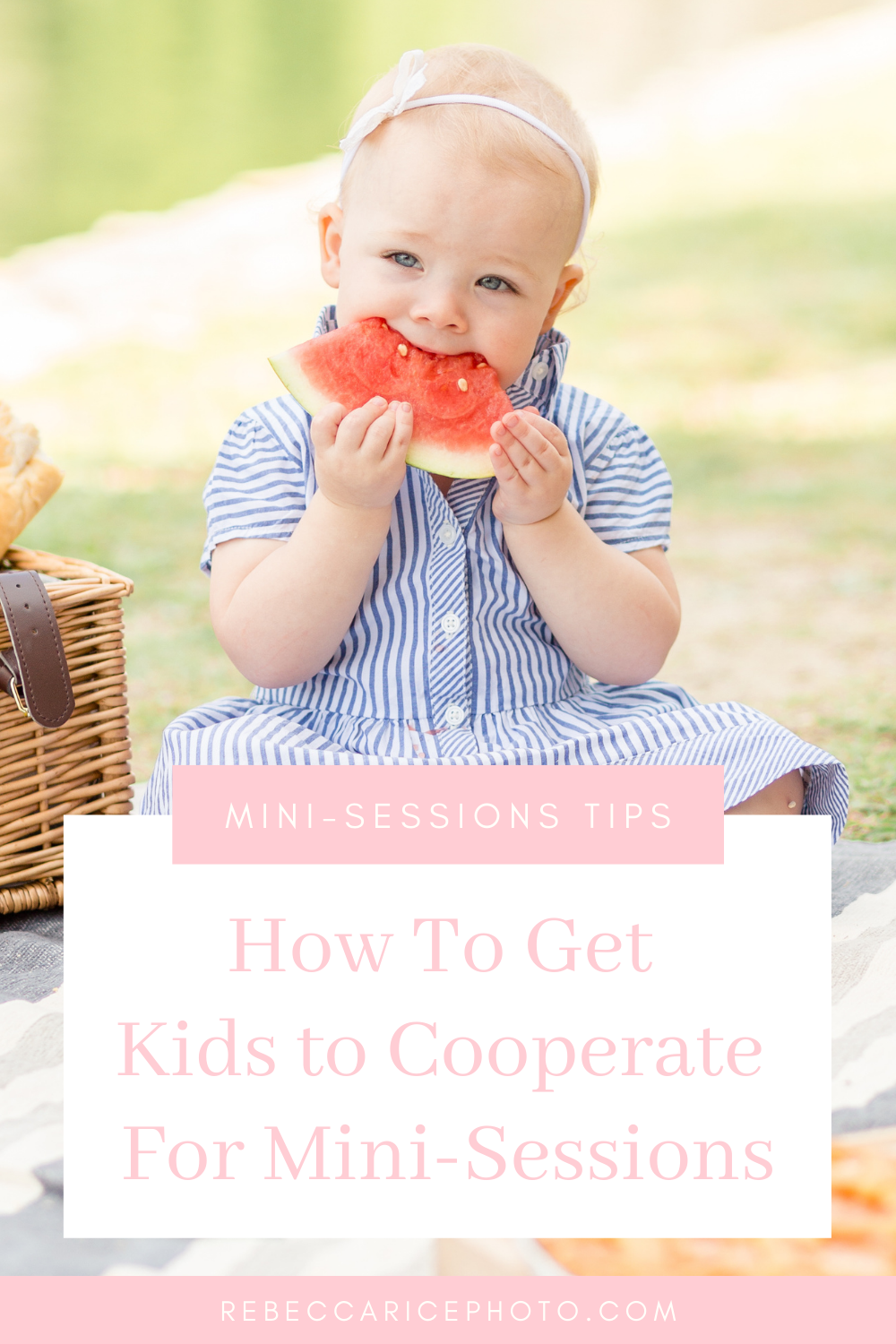 How to Get Kids to Cooperate For Mini-Sessions - rebeccaricephoto.com