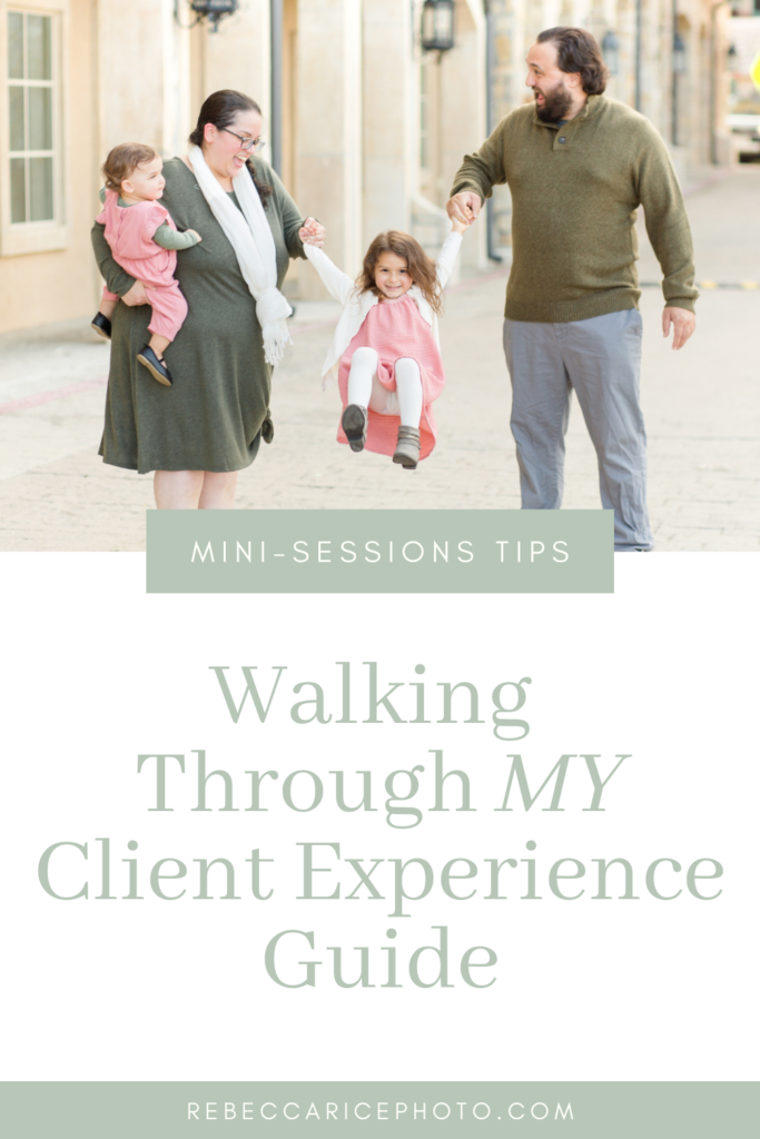 Walking Through My Client Experience Guide - rebeccaricephoto.com