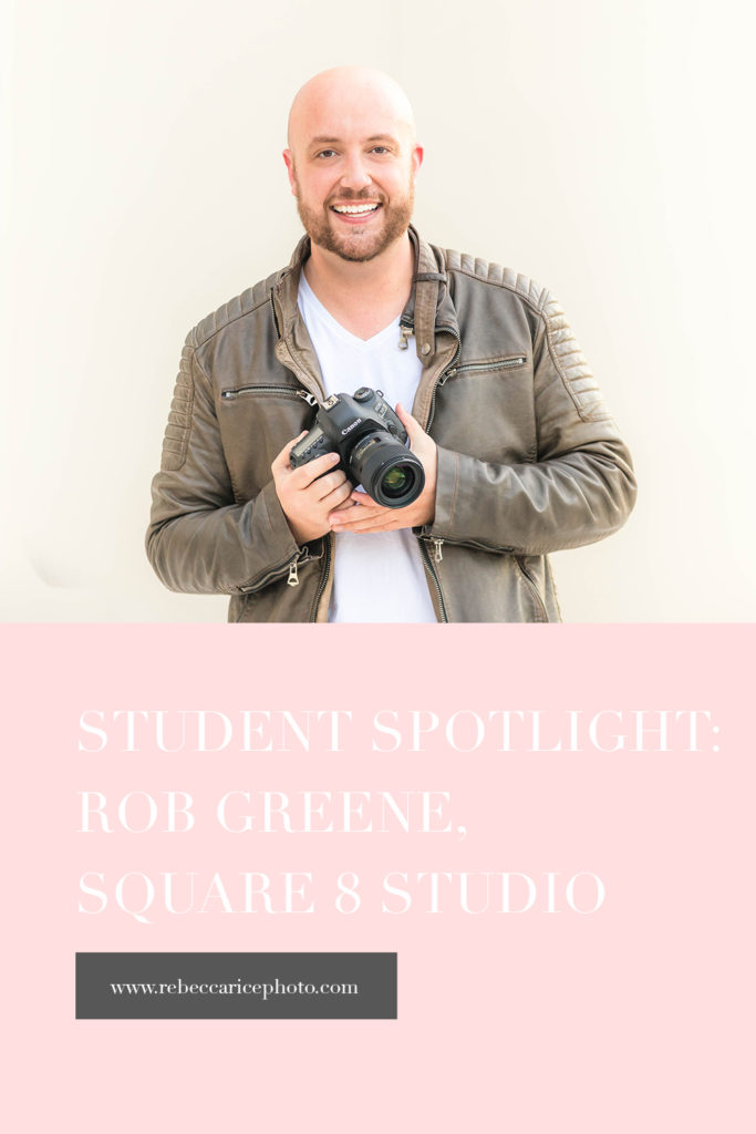Student Spotlight: Rob Greene of Square 8 Studio - rebeccaricephoto.com