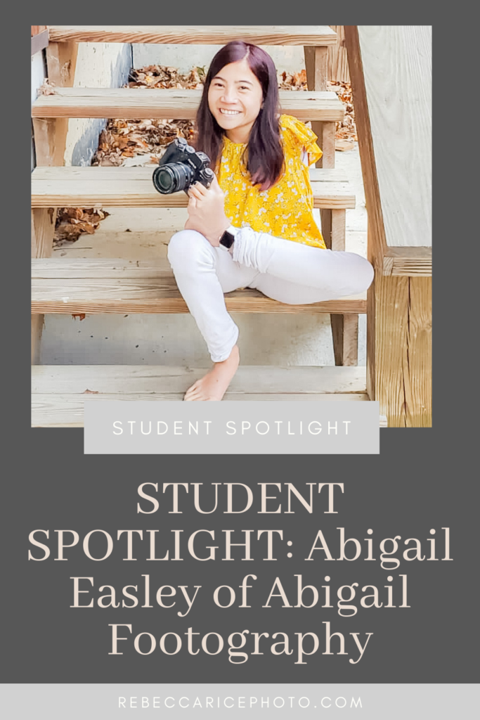 Student Spotlight: Abigail Easley of Abigail Footography