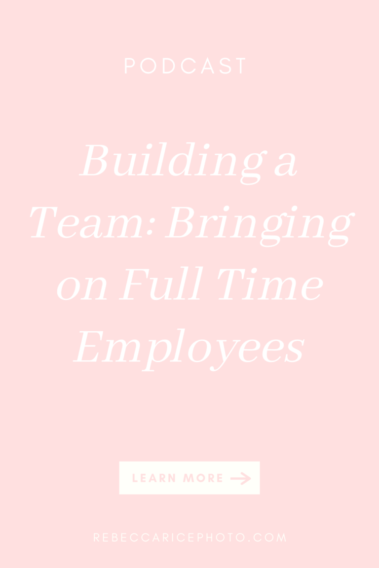 Bringing on Full Time Employees | Tips for Growing a Team