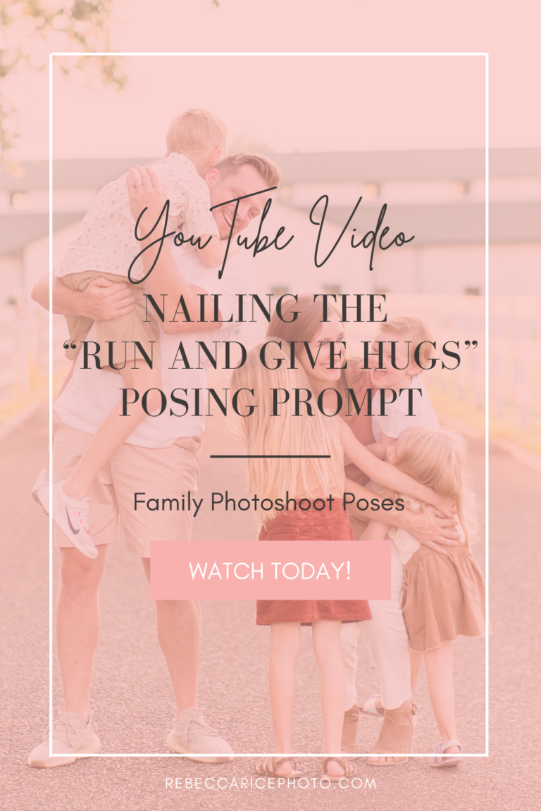 Family Posing Prompts | Behind the Scenes | "Run & Give Hugs"