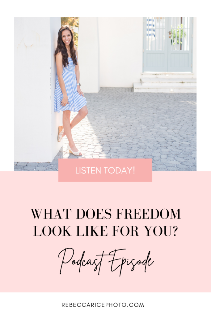 Ep 97 - What Does Freedom Look Like For You?