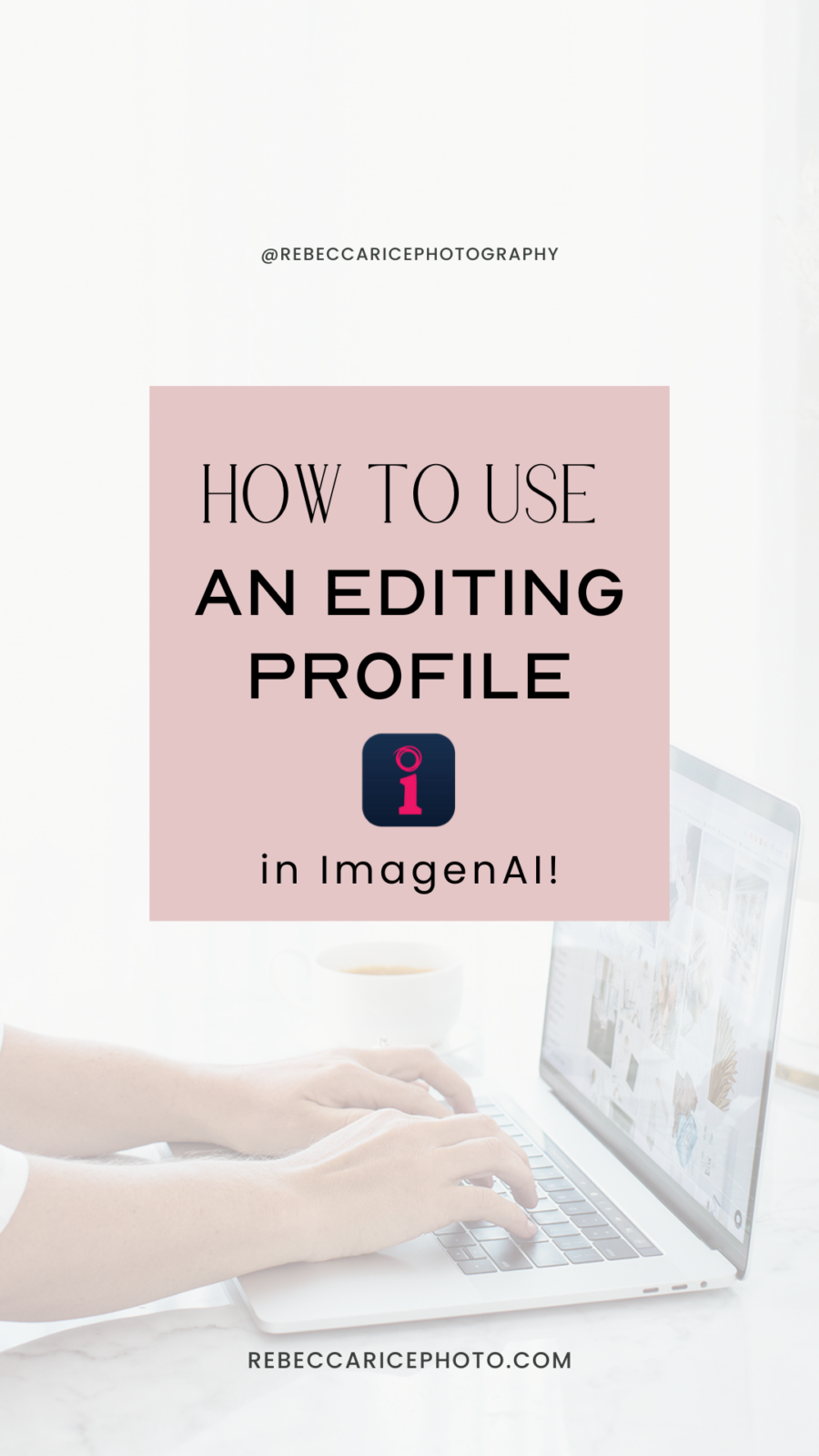 Using an Editing Profile in ImagenAI